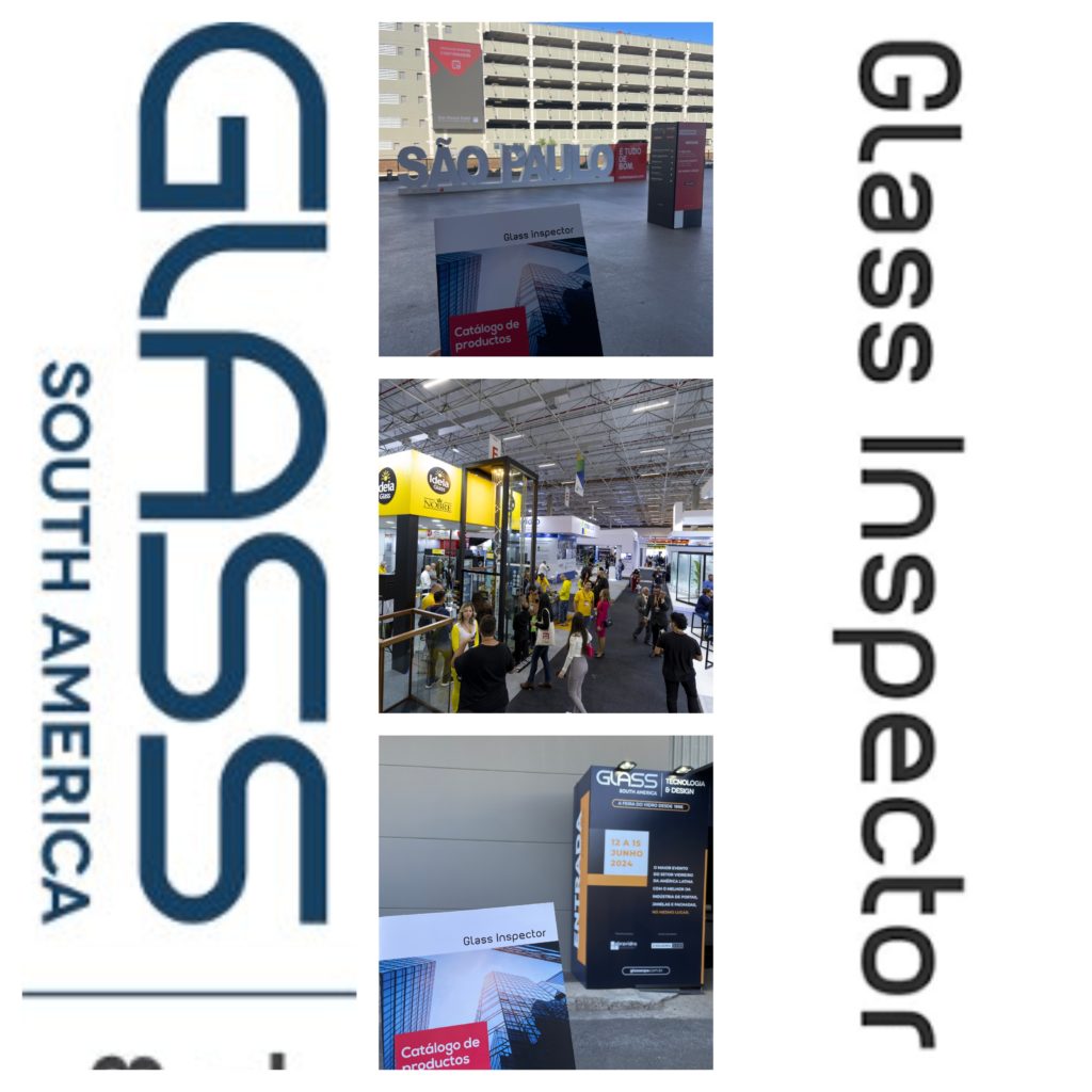 GLASS SOUTH AMERICA 2024 - GLASS INSPECTOR | Glass Inspector