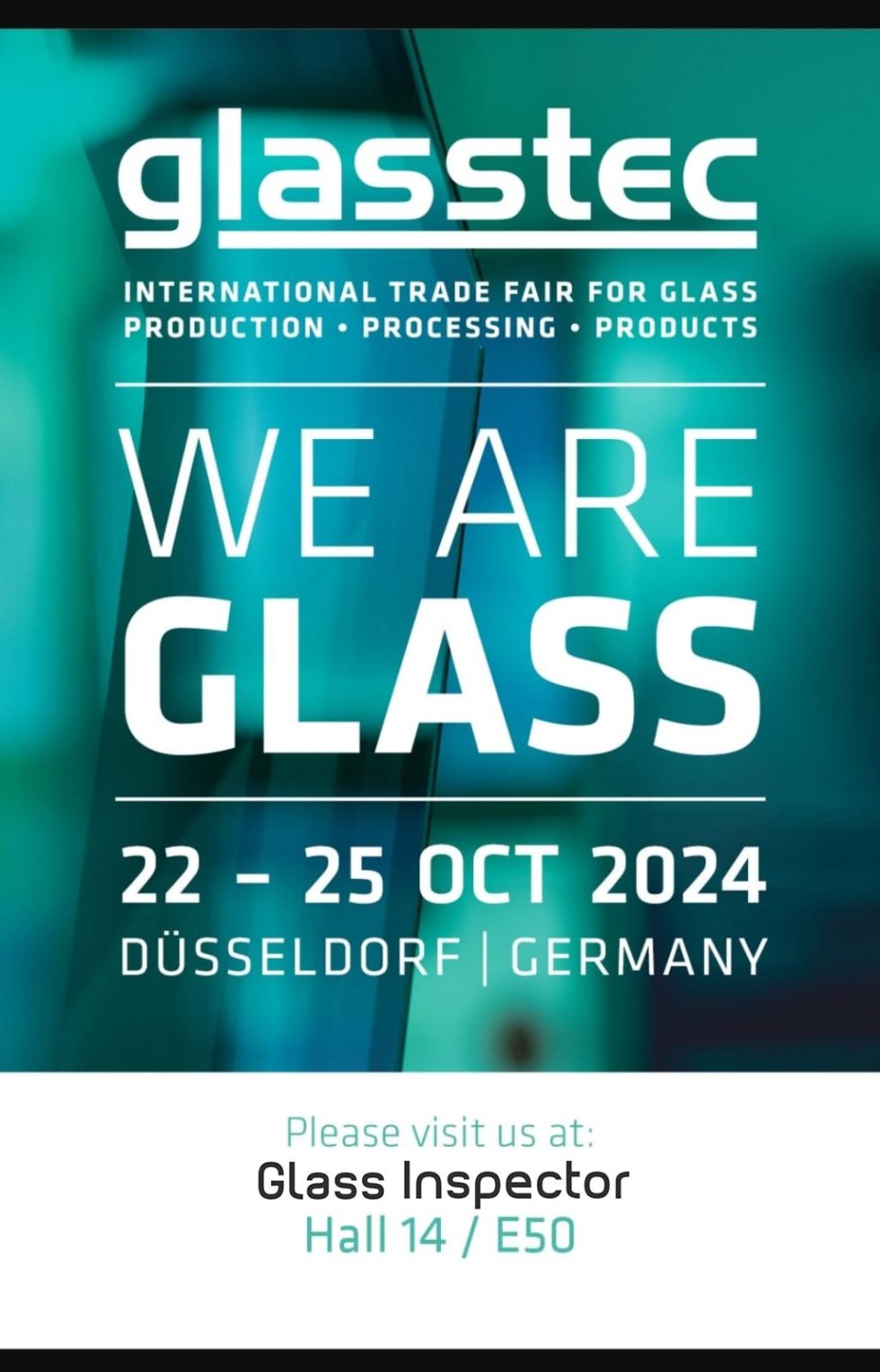 GLASS INSPECTOR - GLASSTEC 22-25 OCTUBRE 2024 | Glass Inspector