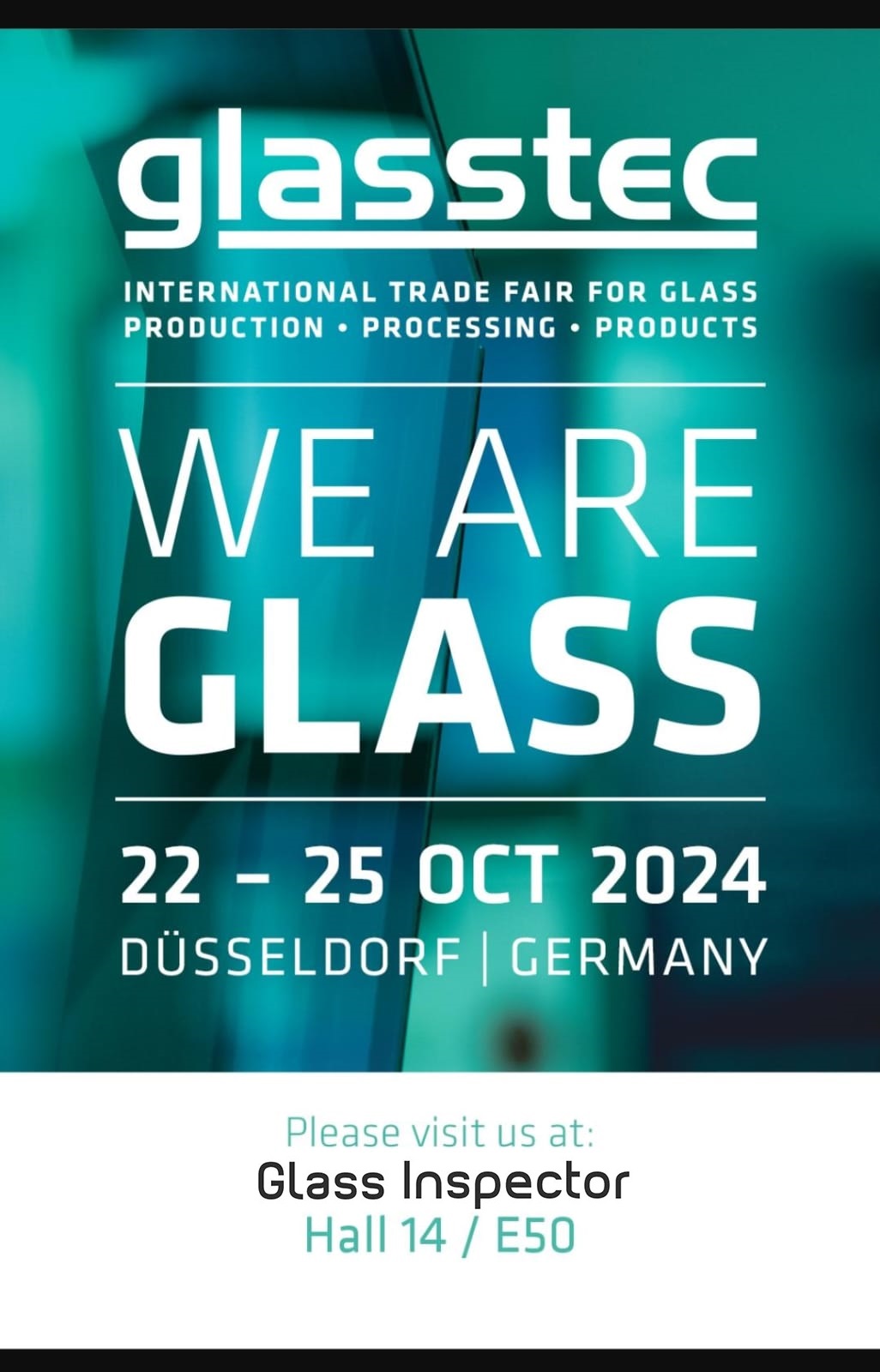 GLASS INSPECTOR - GLASSTEC 22-25 OCTOBER 2024 | Glass Inspector